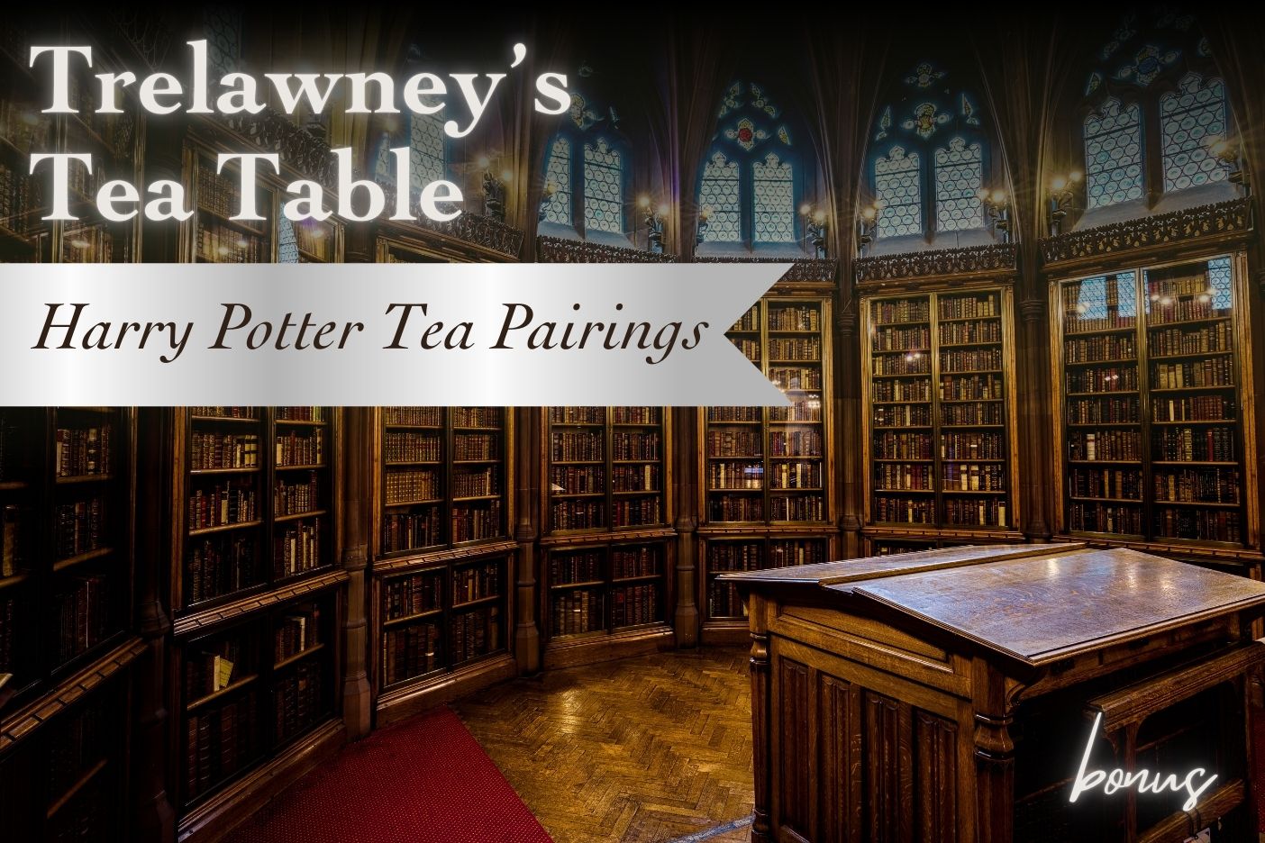 Trelawney's Tea Table: Harry Potter Tea Pairings Bonus – Full Leaf Tea ...
