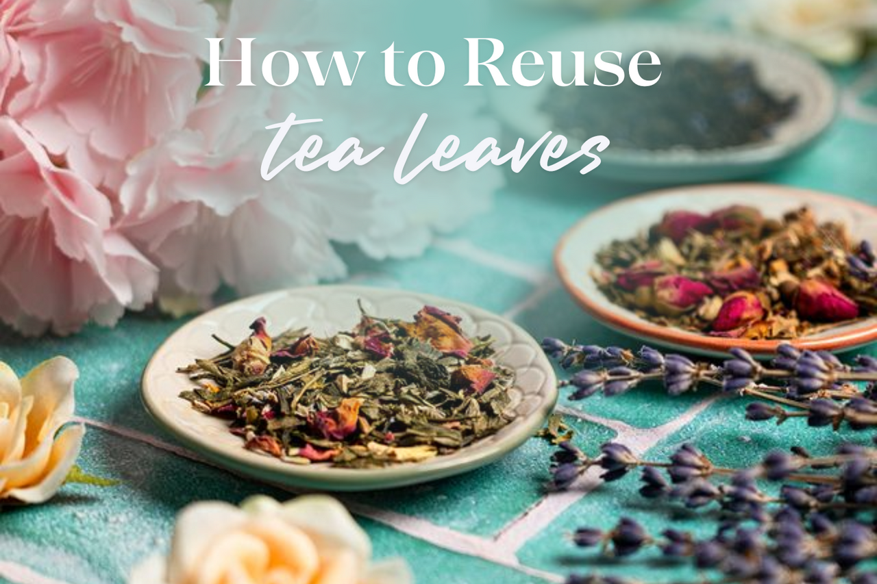How to Reuse Tea Leaves: A Guide to Sustainable Practices – Full Leaf ...
