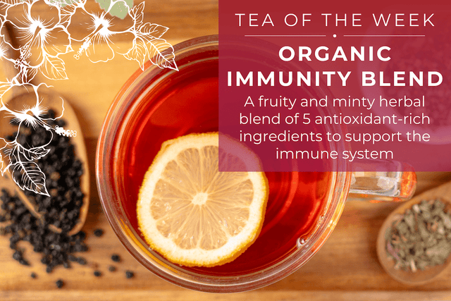 Organic Immunity Blend | Tea of the Week – Full Leaf Tea Company
