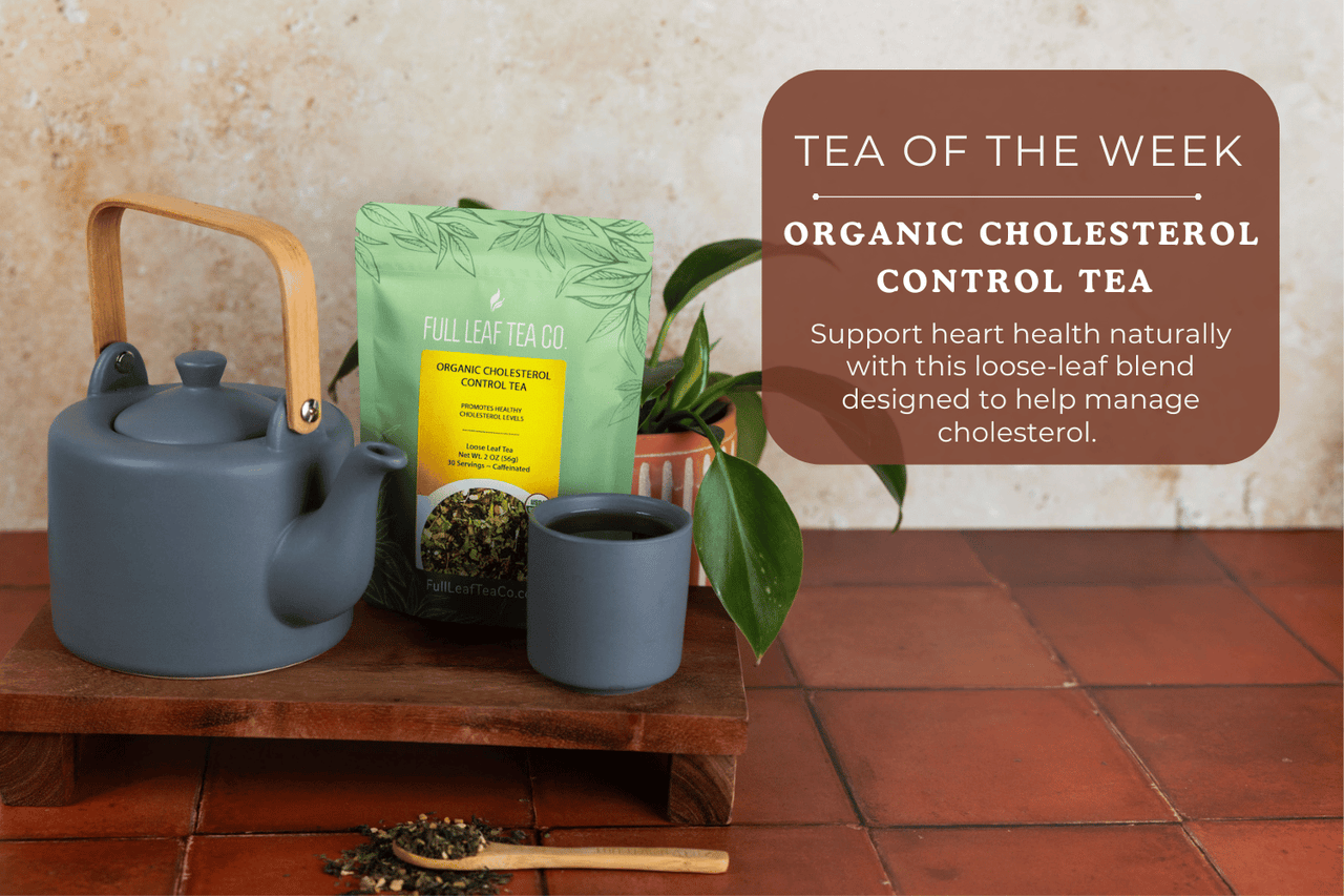 Organic Cholesterol Control Tea-Support Heart Health – Full Leaf Tea ...