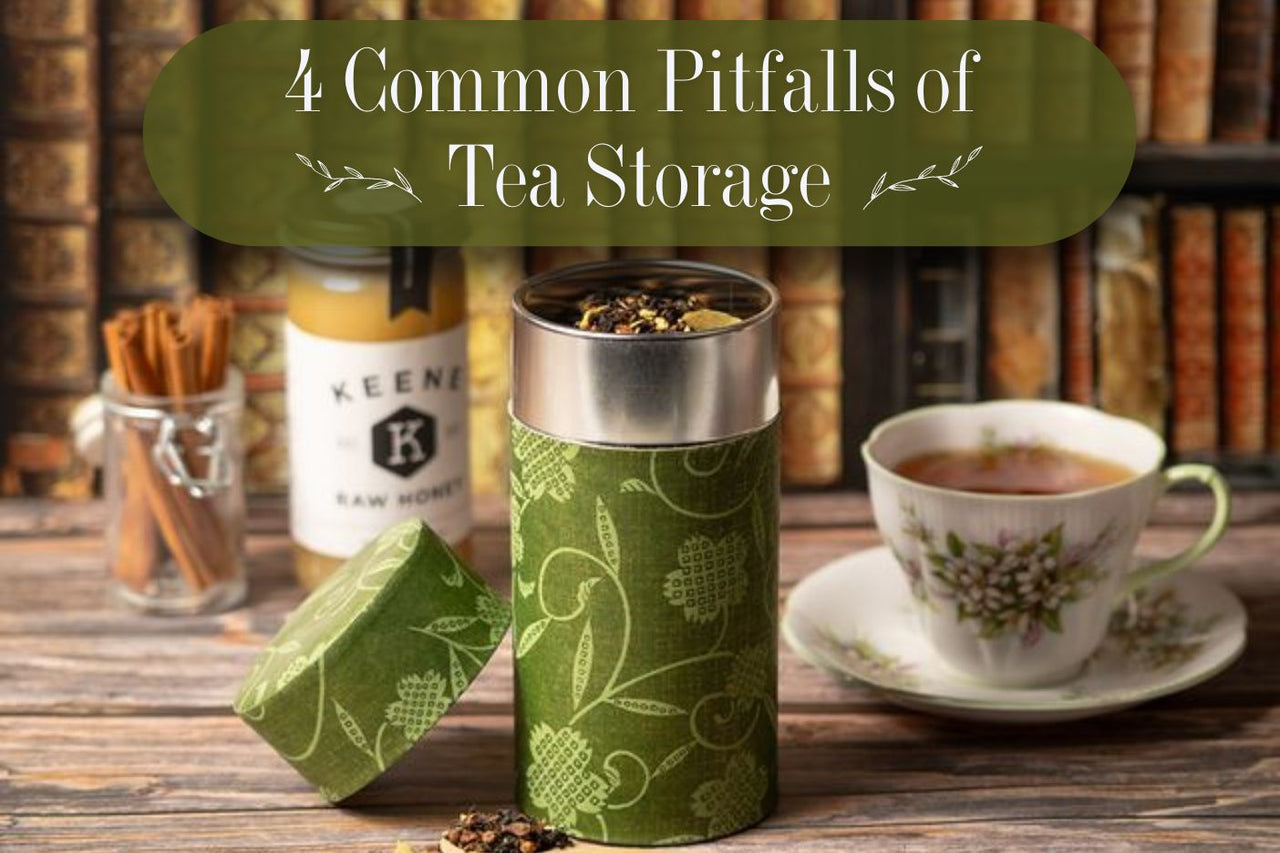 4 Common Pitfalls with Tea Storage: Loose Leaf Tea Facts – Full Leaf ...
