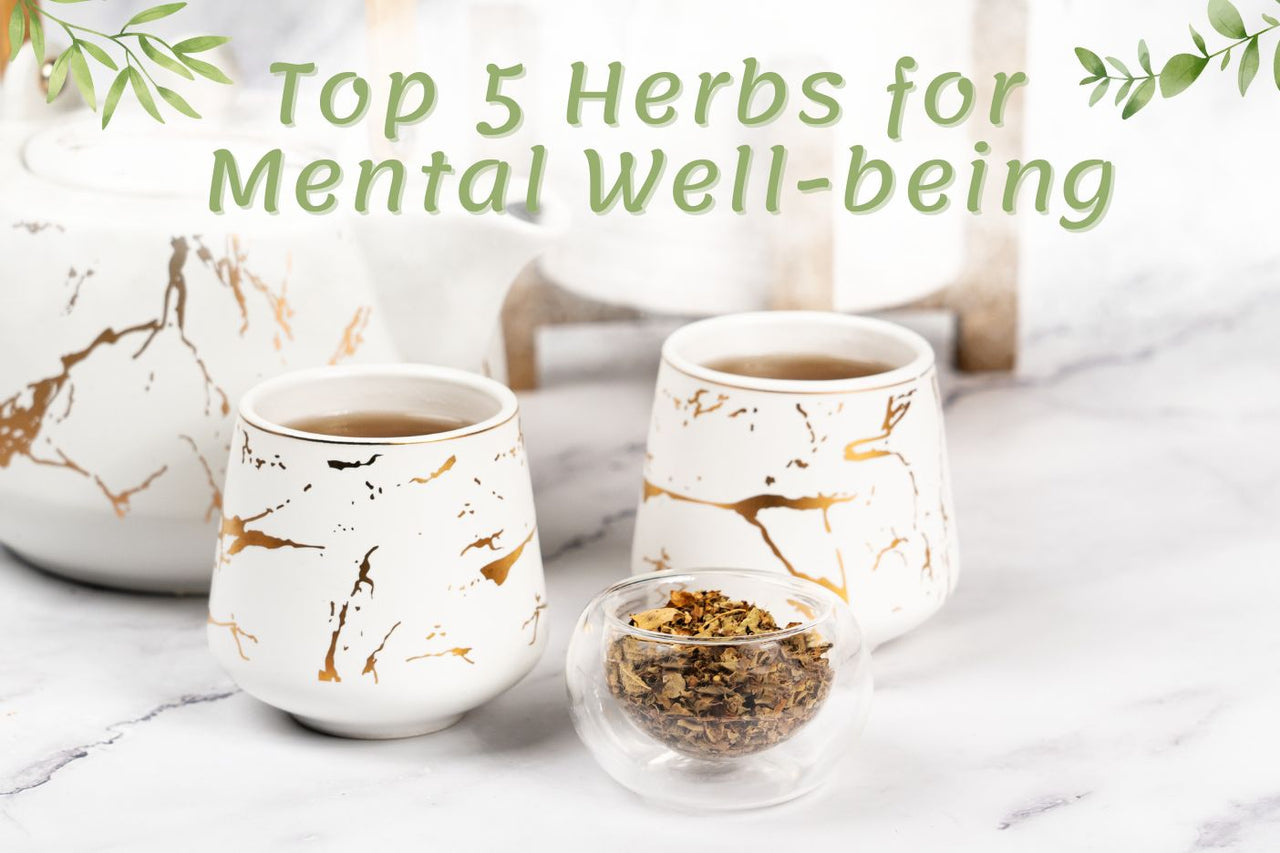 Top 5 Herbs for Mental Wellbeing | Full Leaf Tea Company
